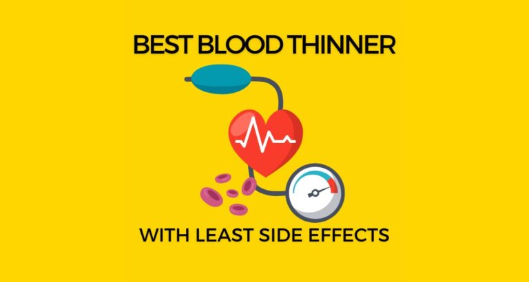 What is the Best Blood Thinner with the Least Side Effects? | PharmaServe